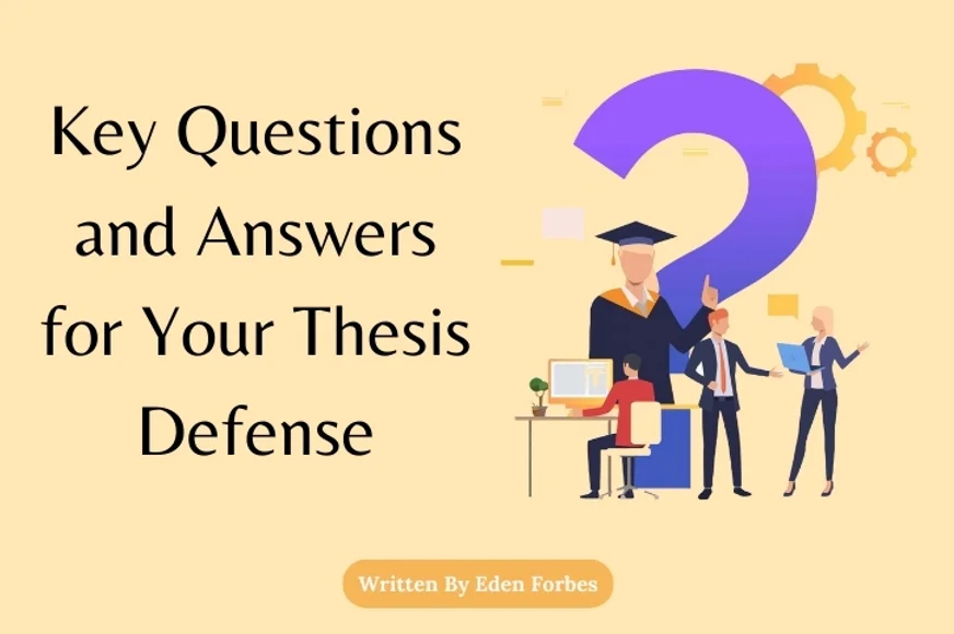 Key Questions and Answers for Your Thesis Defence