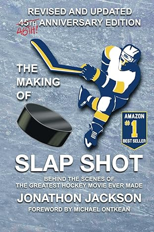 Slap Shot Secrets: Q&A with 'The Making of Slap Shot' Author - Jonathon ...