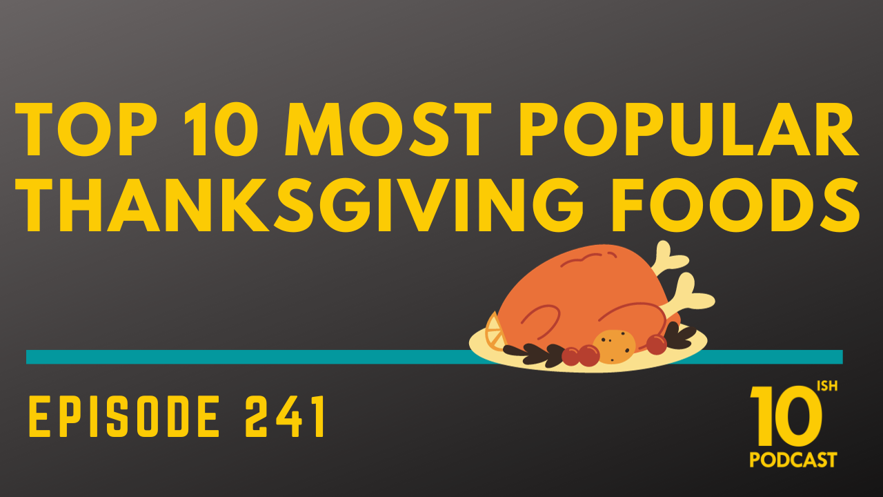 Top 10 Most Popular Thanksgiving Foods