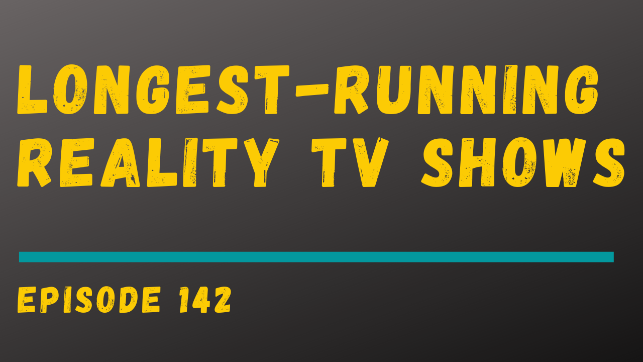 Top 10 Longest-Running Reality TV Shows