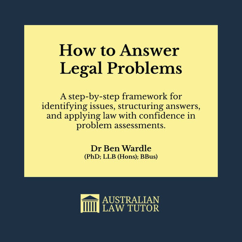 How to Answer Legal Advice Problems | Australian Law Tutor