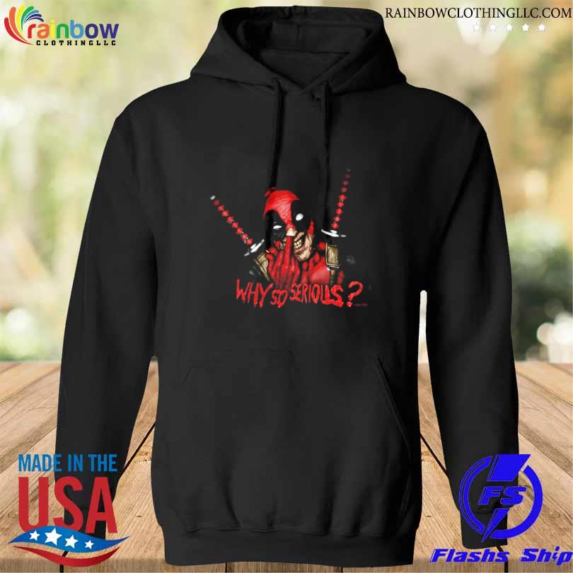 Why so serious marvel comics deadpool shirt