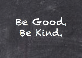 Kindness Content | Be Good. Be Kind