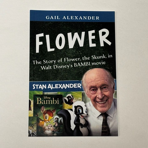 Autographed Book Flower Signed Stan Alexander, the Skunk in Bambi + 1 ...