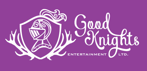 Good Knights Entertainment | GALLERY