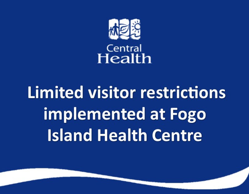 Limited visitor restrictions implemented at Fogo Island Health Centre ...