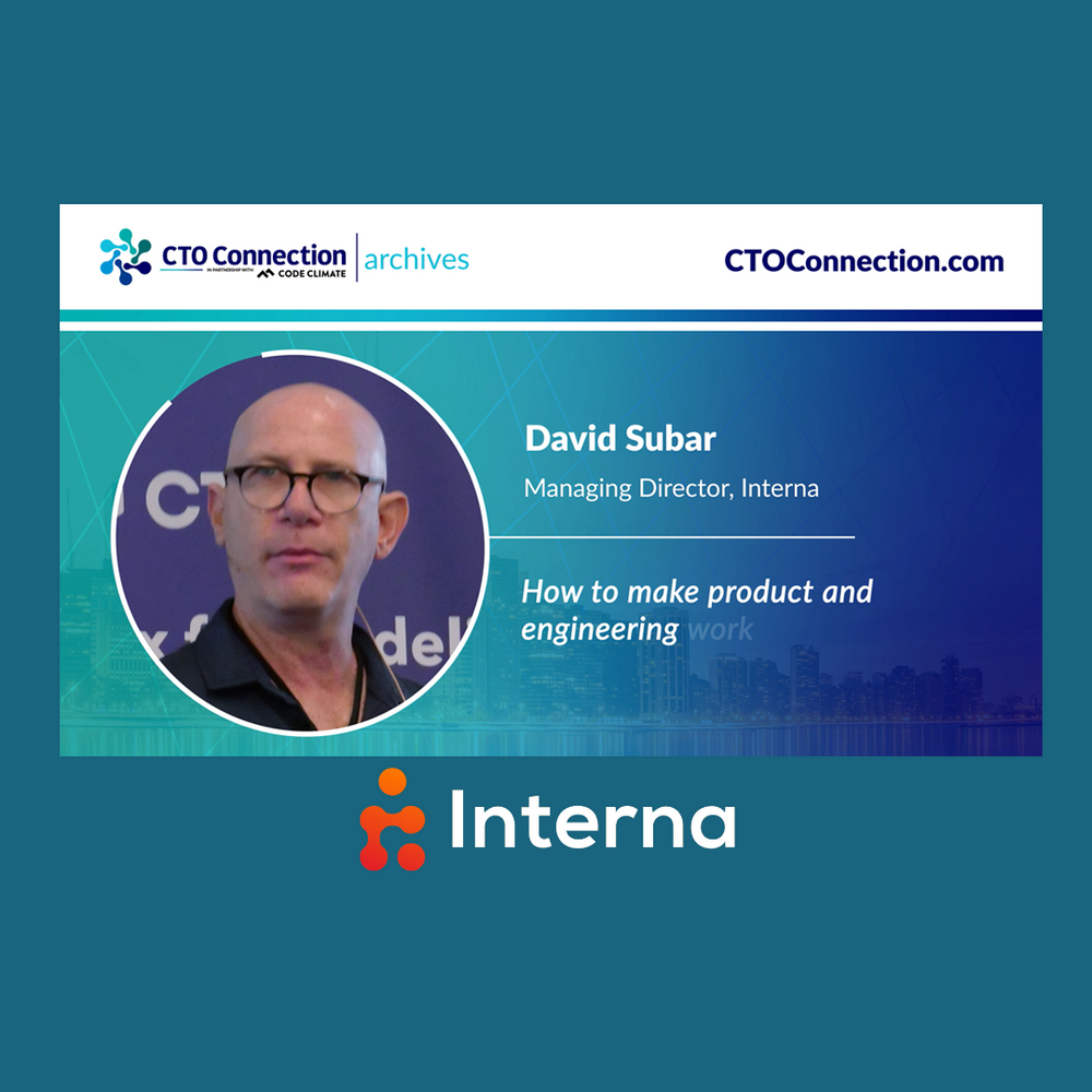CTO Connection Chicago: How to Make Product and Engineering Work Together