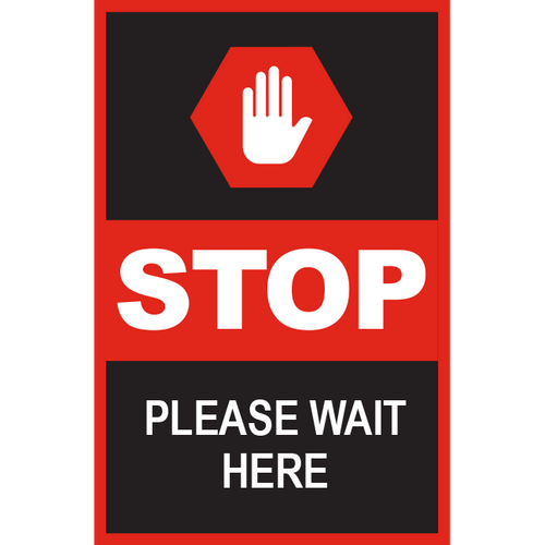Series 2: Stop Please Wait Here- Poster/Sign | ABC Equipment Store