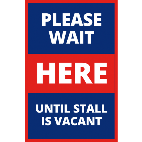 Series 1: Please Wait Here -Until Stall is Vacant - Poster/Sign | ABC ...
