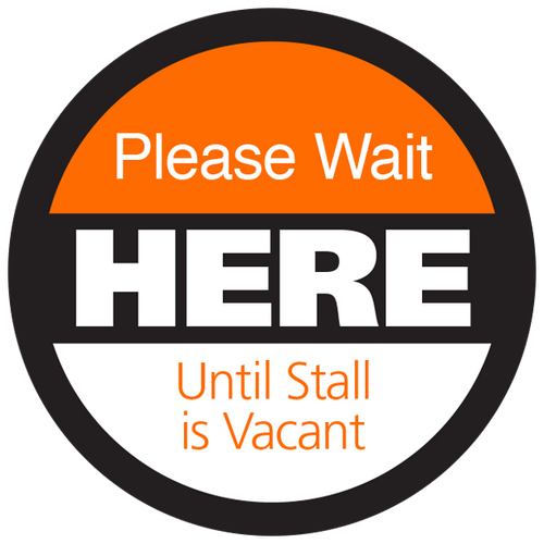 Series 4: Please Wait Here Until Stall is Vacant - Floor Graphic-Circle ...