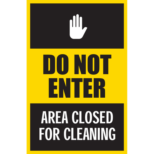 Series 5: Do Not Enter Area Closed for Cleaning - Poster/Sign | ABC ...