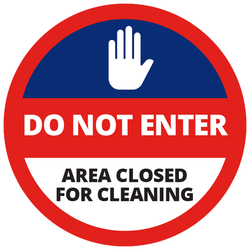 Series 1: Do Not Enter /Area Closed for Cleaning - Floor Graphic-Circle ...