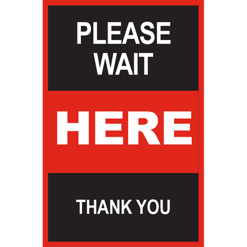 Series 2: Please Wait Here Thank You- Poster/Sign | ABC Equipment Store