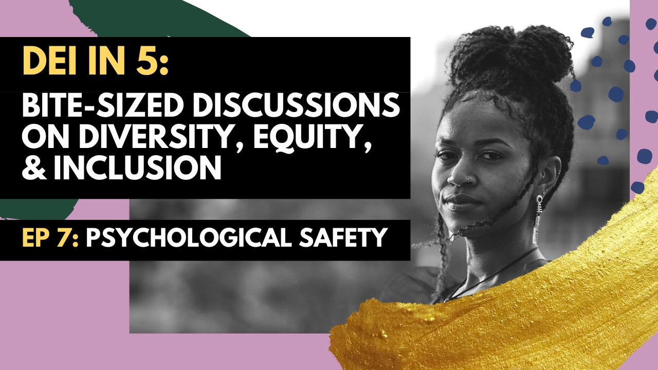 DEI in 5: Bite-Sized Discussions on Diversity, Equity, and Inclusion ...
