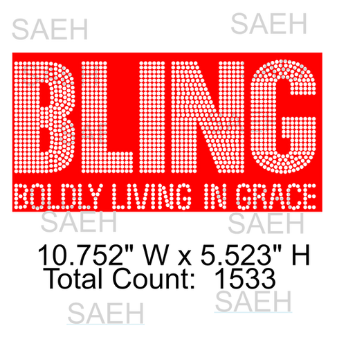 BLING Boldly Living In Grace | saehbodybuttahllc