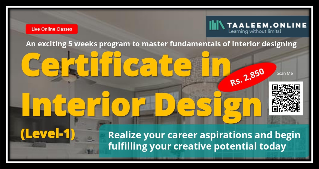 Certificate in Interior Design (Level-1) | Taaleem Online