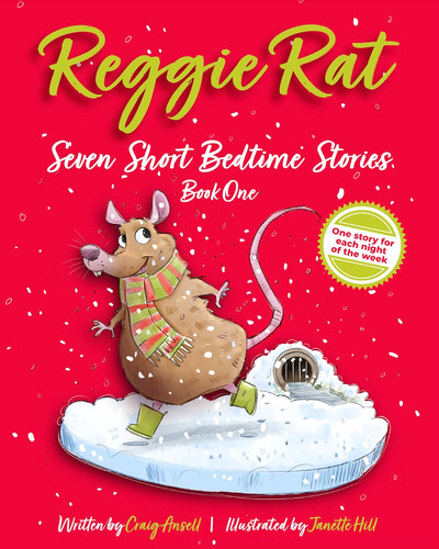 Reggie Rat Seven Short Bedtime Stories Book 1 | Reggie Rat & Friends