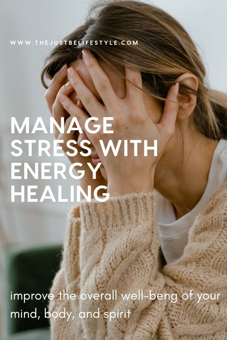 Manage Stress with Energy Healing