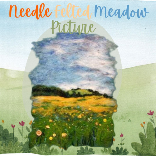 2 Hour Needle Felted Wild Meadow Workshop | Make-it Happen
