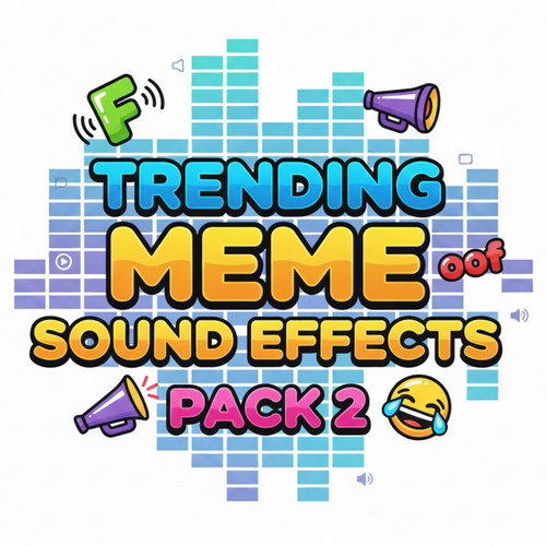 Trending Meme Sound Effects Pack 2 | DigiVault