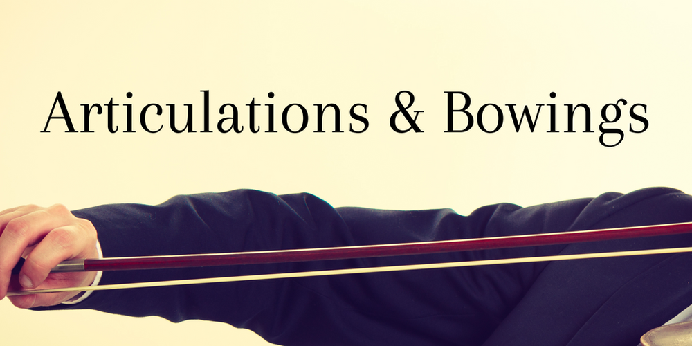 Intro to Articulations & Bowings