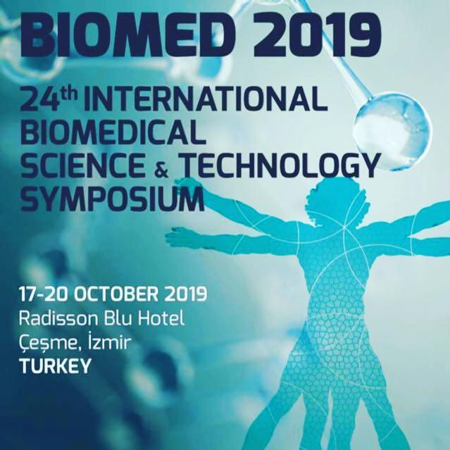 24. International Biomedical Science and Technology Symposium (BIOMED2019)