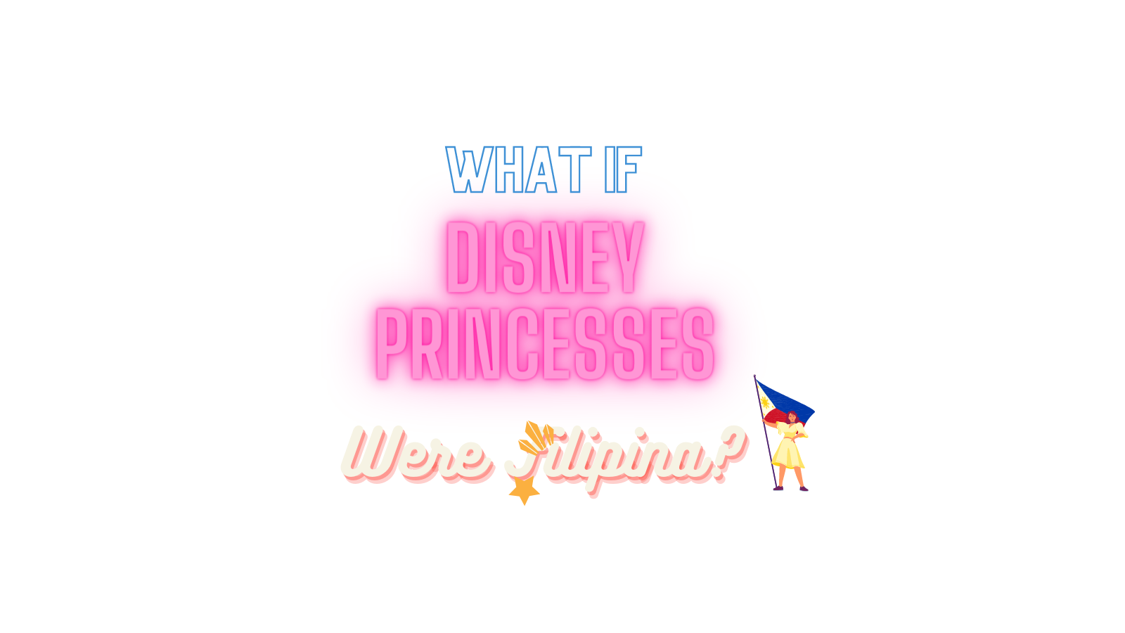 Filipina Tiana and Friends: What If Disney Princesses Were Filipina?