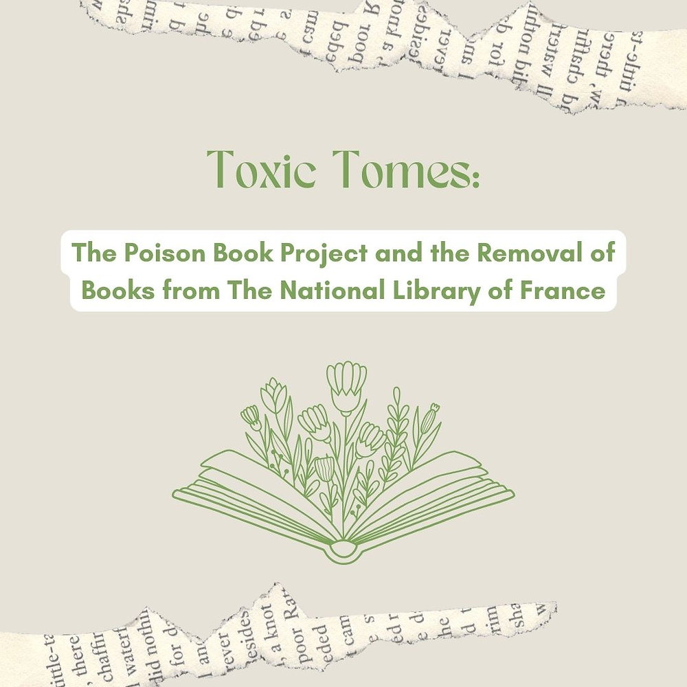 Toxic Tomes: The Poison Book Project and the Removal of Books from the ...