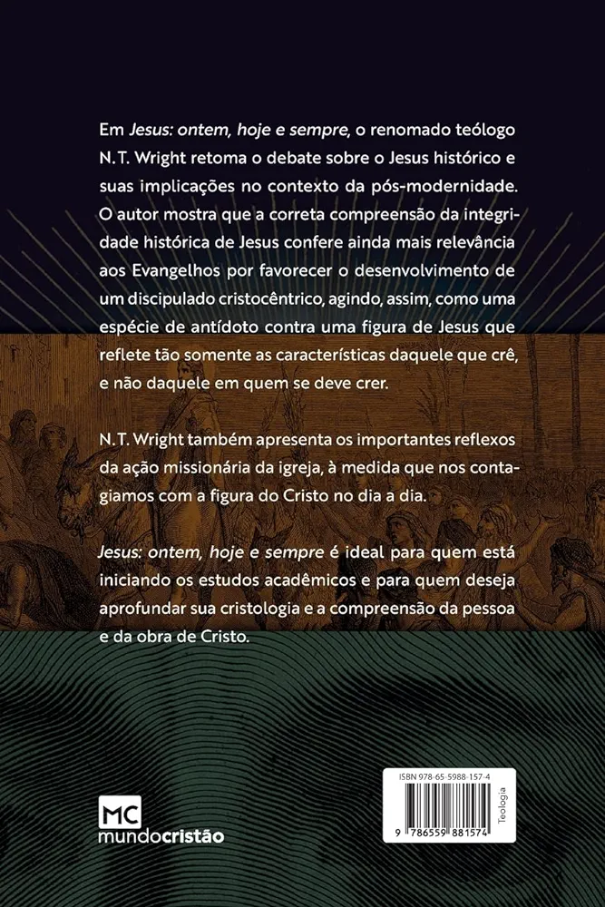 Jesus: ontem, hoje e sempre | O caminhar