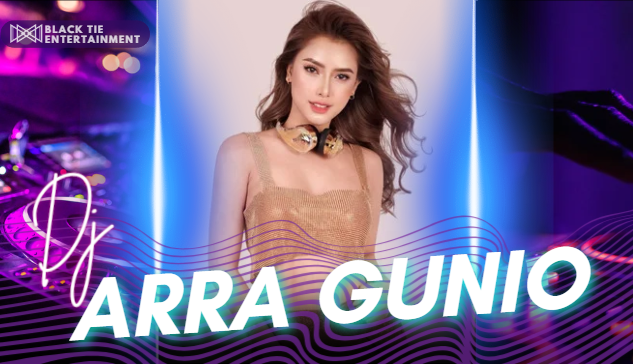 DJ Arra Gunio | blacktie