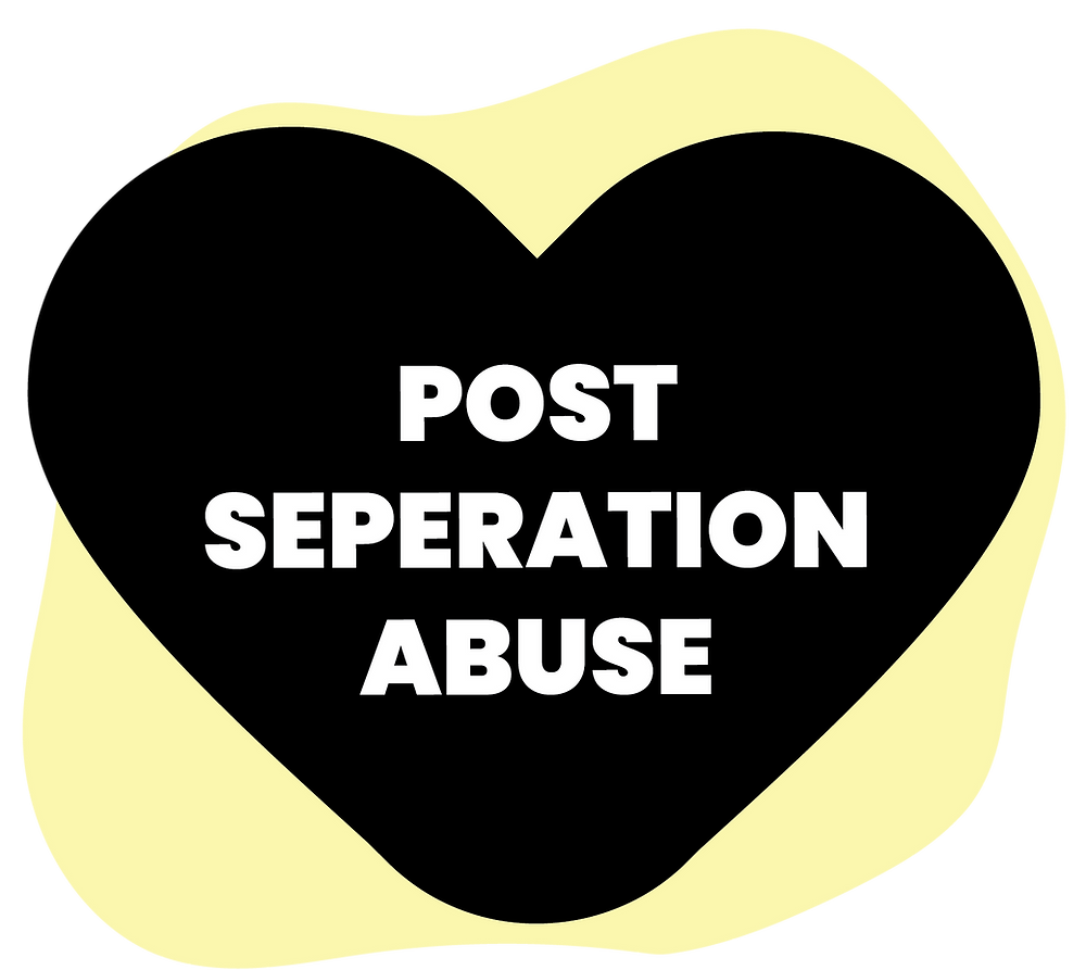 What is Post-Separation Abuse?