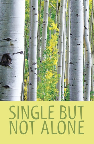 Single But Not Alone | Laestadian Lutheran