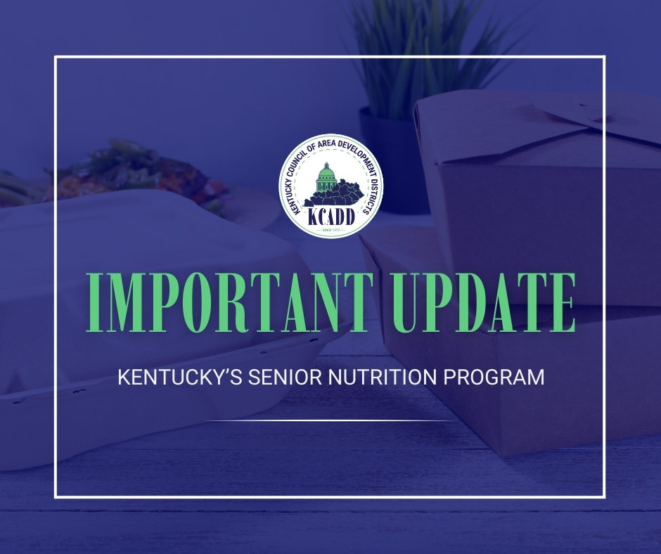 Kentucky’s Area Development Districts respond to Senior Nutrition ...