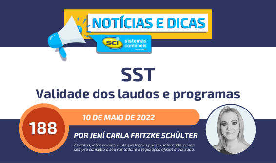 Validade dos laudos e programas de SST