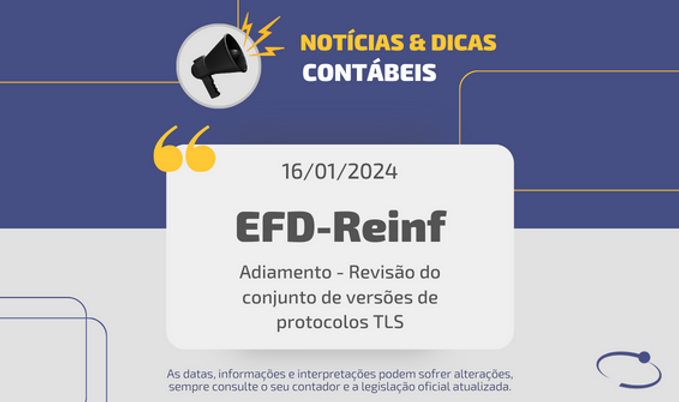 Adiamento - Revisão do conjunto de versões de protocolos TLS na EFD-Reinf