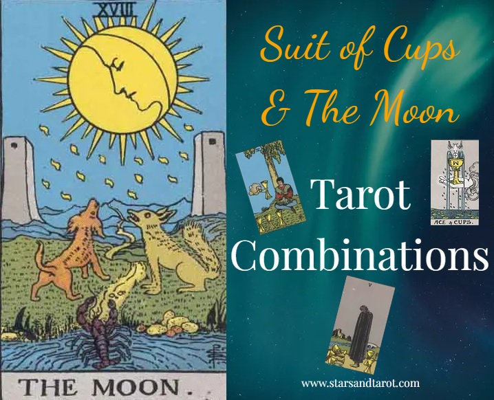 Suit of Cups and the Moon Tarot Combinations