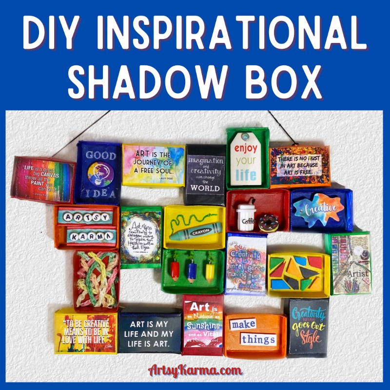 DIY Inspirational Shadow Box Collage | Artsy Karma