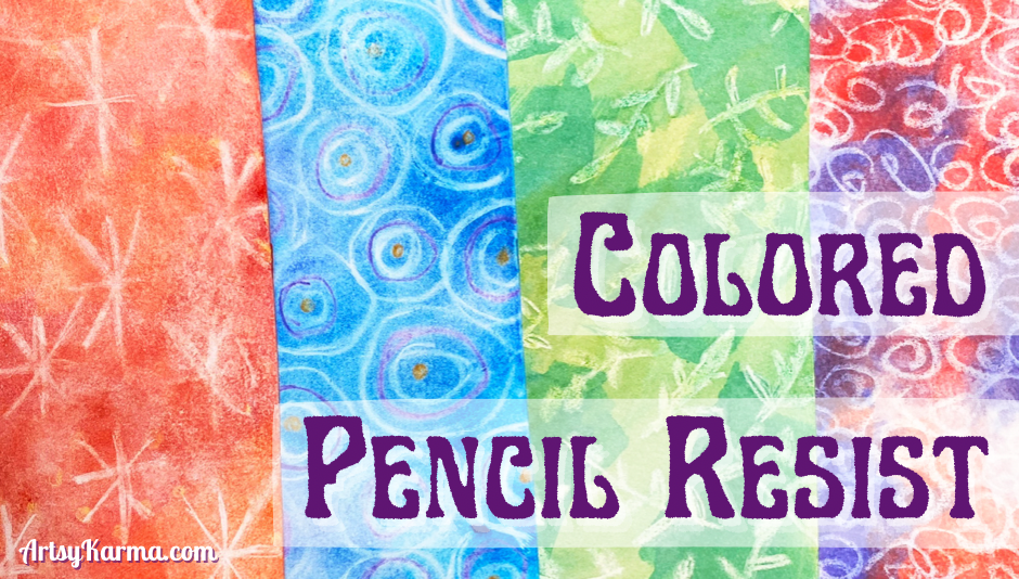 Guide to Resist Techniques | Mixing Colored Pencils with Watercolors