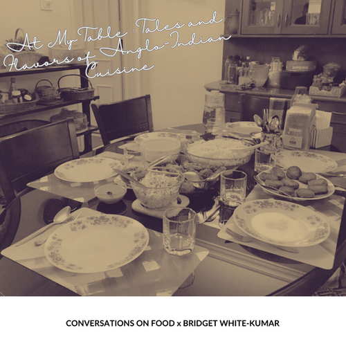 At My Table : Tales and Flavours of Anglo Indian Cuisine ...