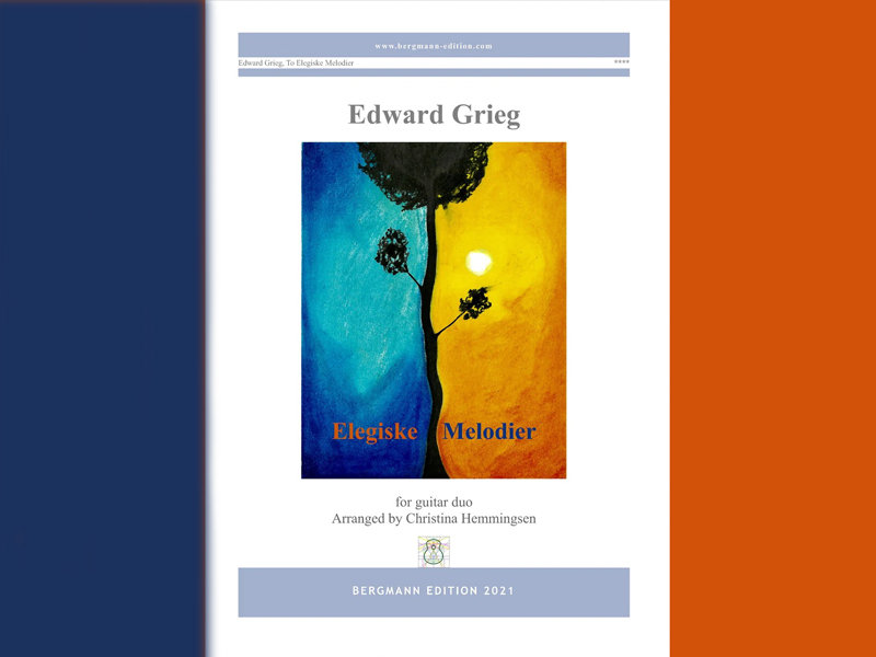 Edward Grieg : Two Elegiac Melodies Op34: for guitar duo : Bergmann
