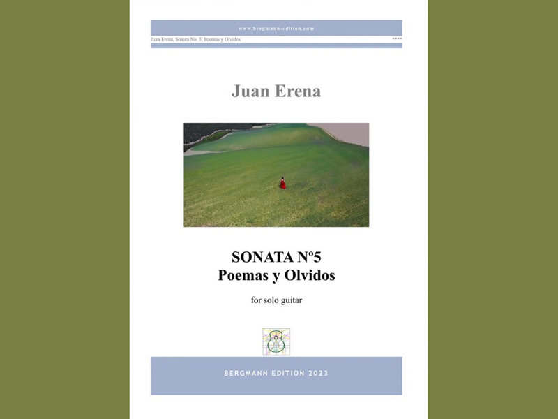 Juan Erena : Sonata No5 Poemas Y Olvidos : Bergmann