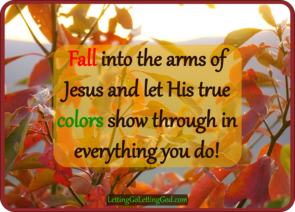 Fall into the Arms of Jesus