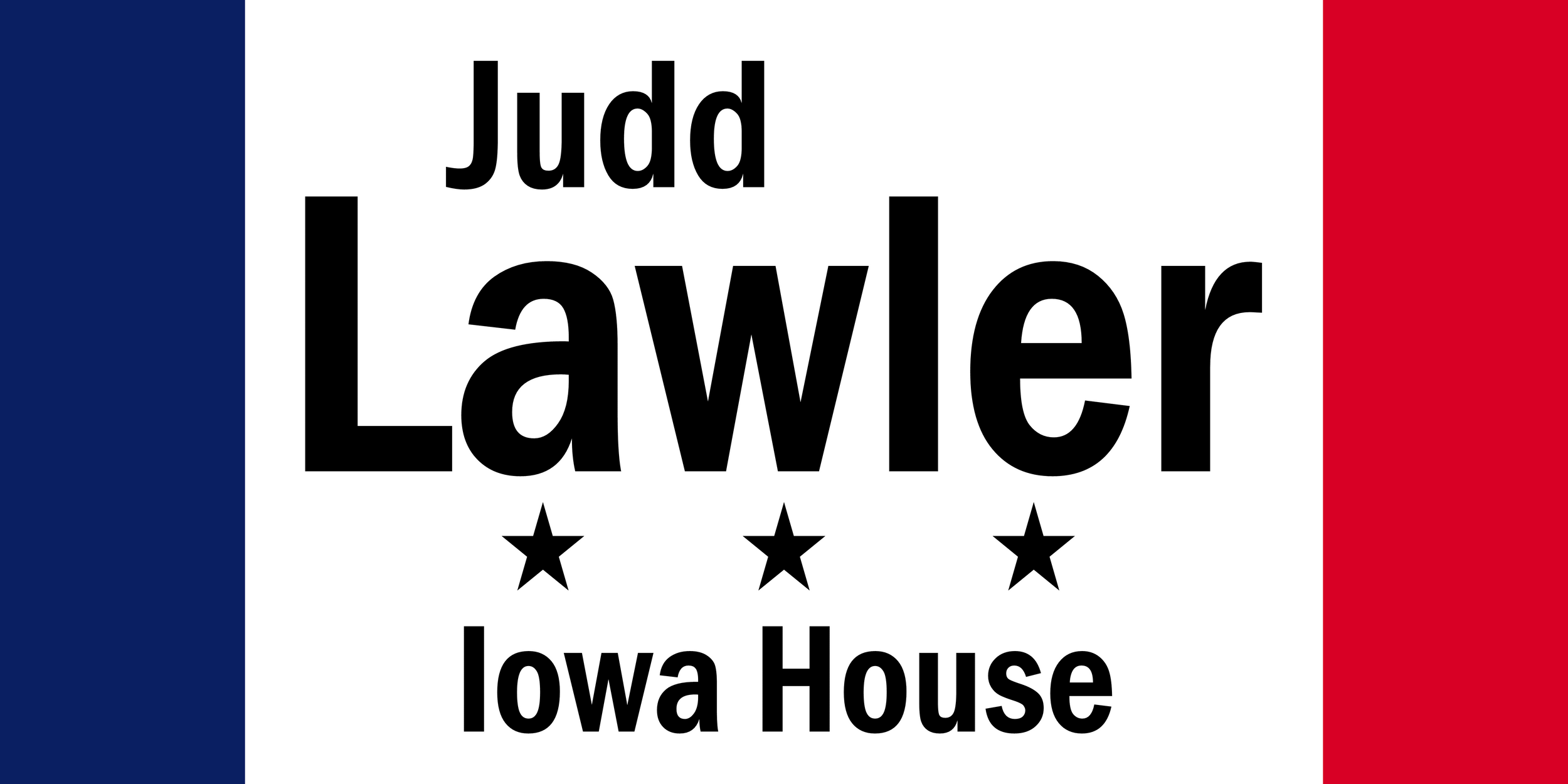 Judd Lawler for Iowa House | Speak Truth, Work Hard