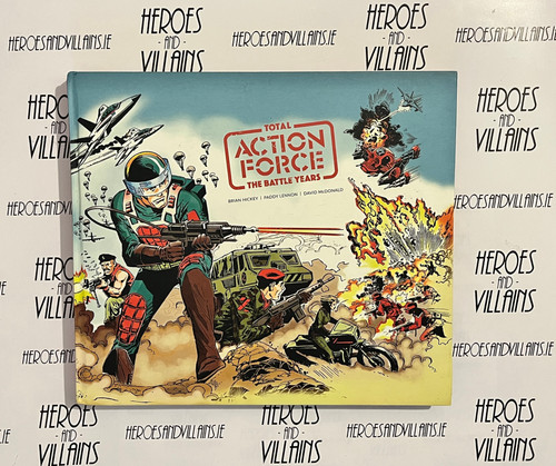 TOTAL ACTION FORCE VOL 1 THE BATTLE YEARS HARDBACK (TOTAL TOYS 2021) | Heroes and Villains