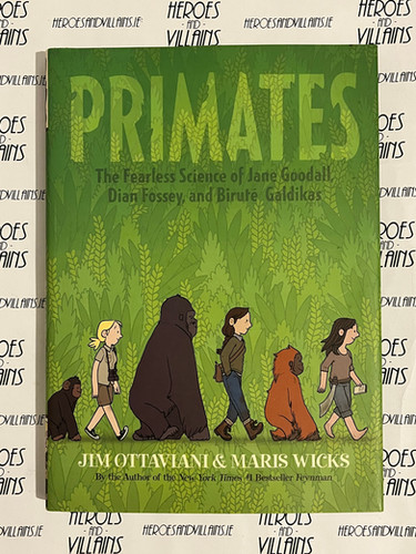 PRIMATES FEARLESS SCIENCE OF GOODALL FOSSEY & GALDIKAS HC (FIRST SECOND ...