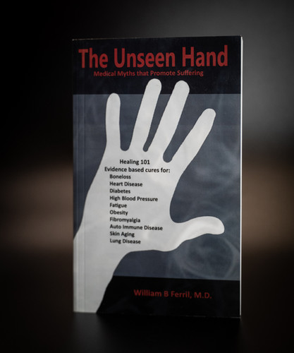 Book: The Unseen Hand | William Ferril, MD