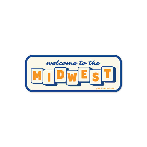 Midwest Welcome Badge Sticker | WILD CHILD BRAND