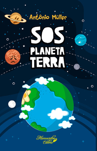 SOS Planeta Terra - Infantojuvenil | manuscritos-editora