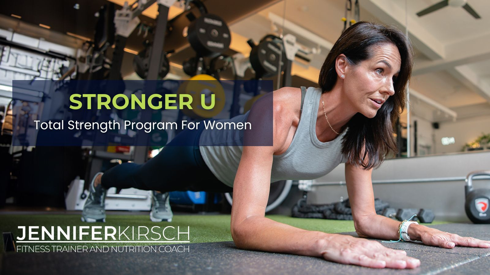 Stronger U, Strength Training For Women Over 40 | Jennifer Kirsch