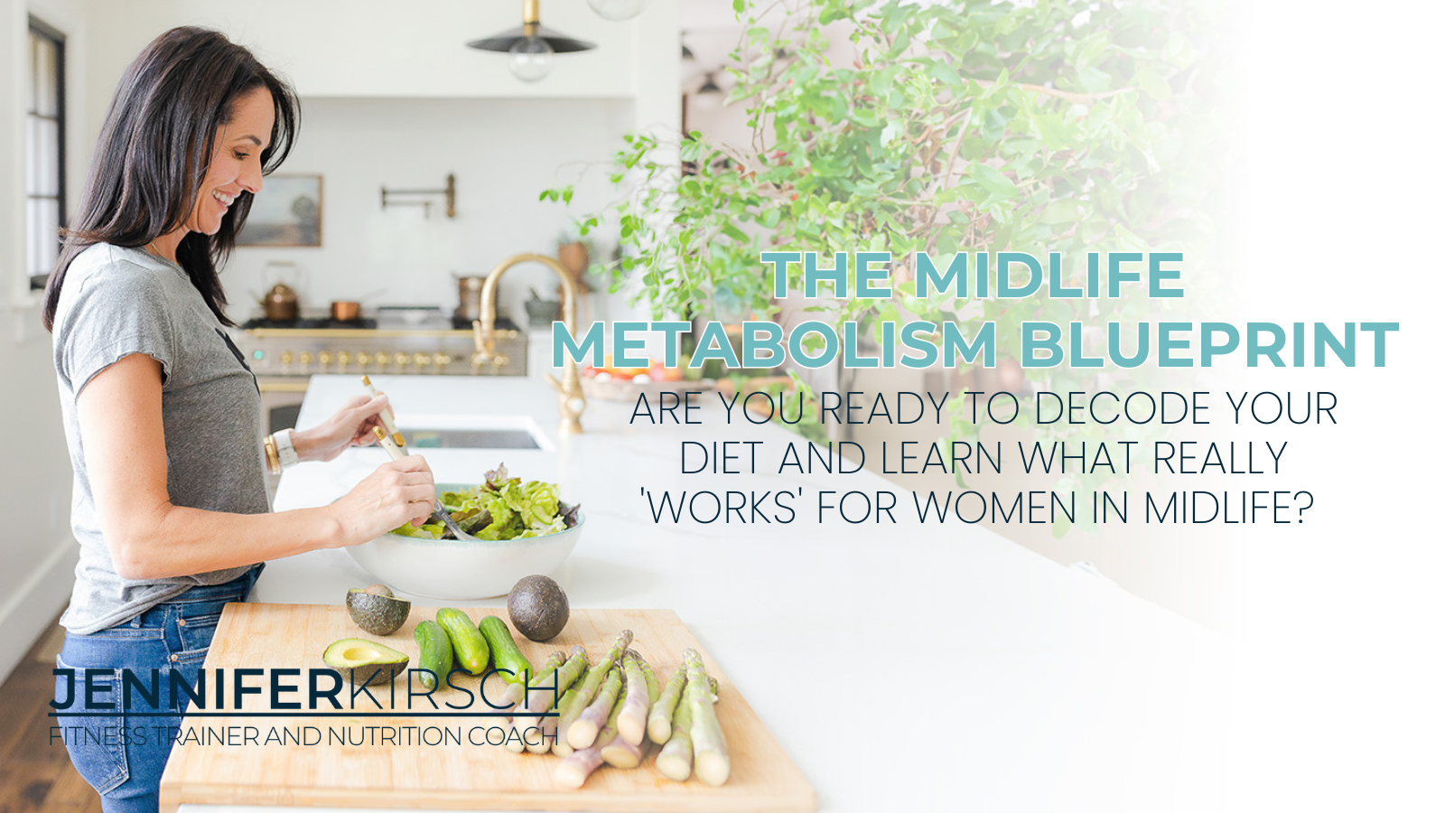 The Midelife Metabolism Blueprint | 90-Minute Mastercalss | Jennifer Kirsch